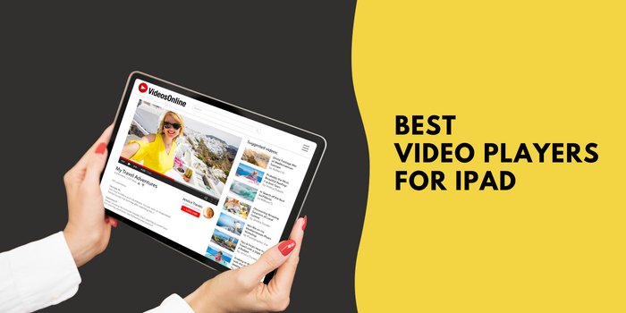 15 meilleurs lecteurs vidéo pour iPad 【 2023 】 | Enor Cerna France Inc.